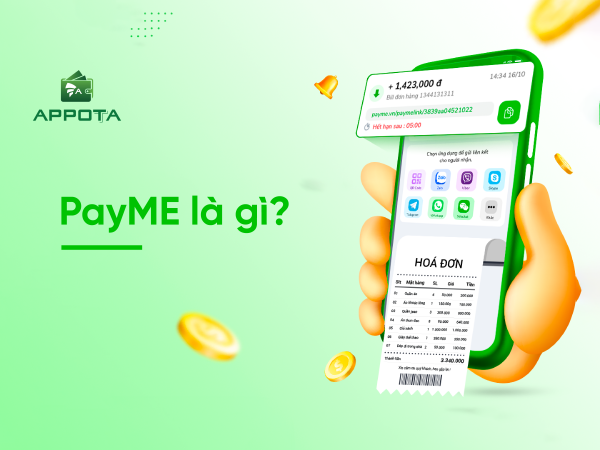 PayMe là gì? Những lợi ích không ngờ tới của ví điện tử PayMe