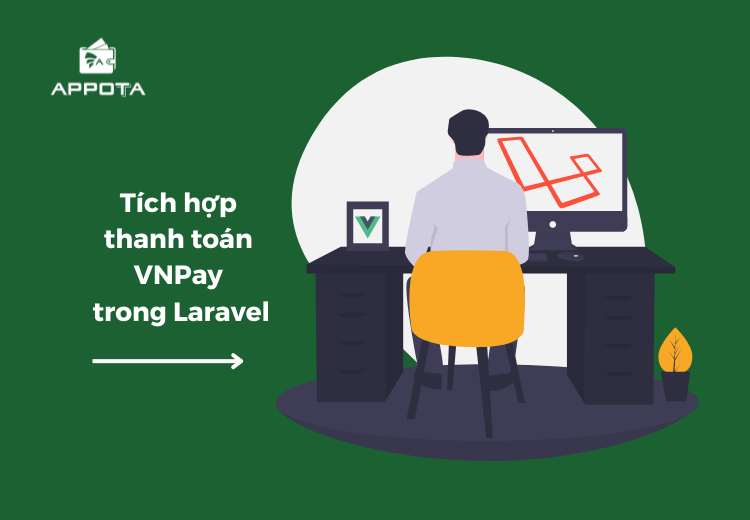 Cách tích hợp thanh toán VNPay trong Laravel như thế nào?